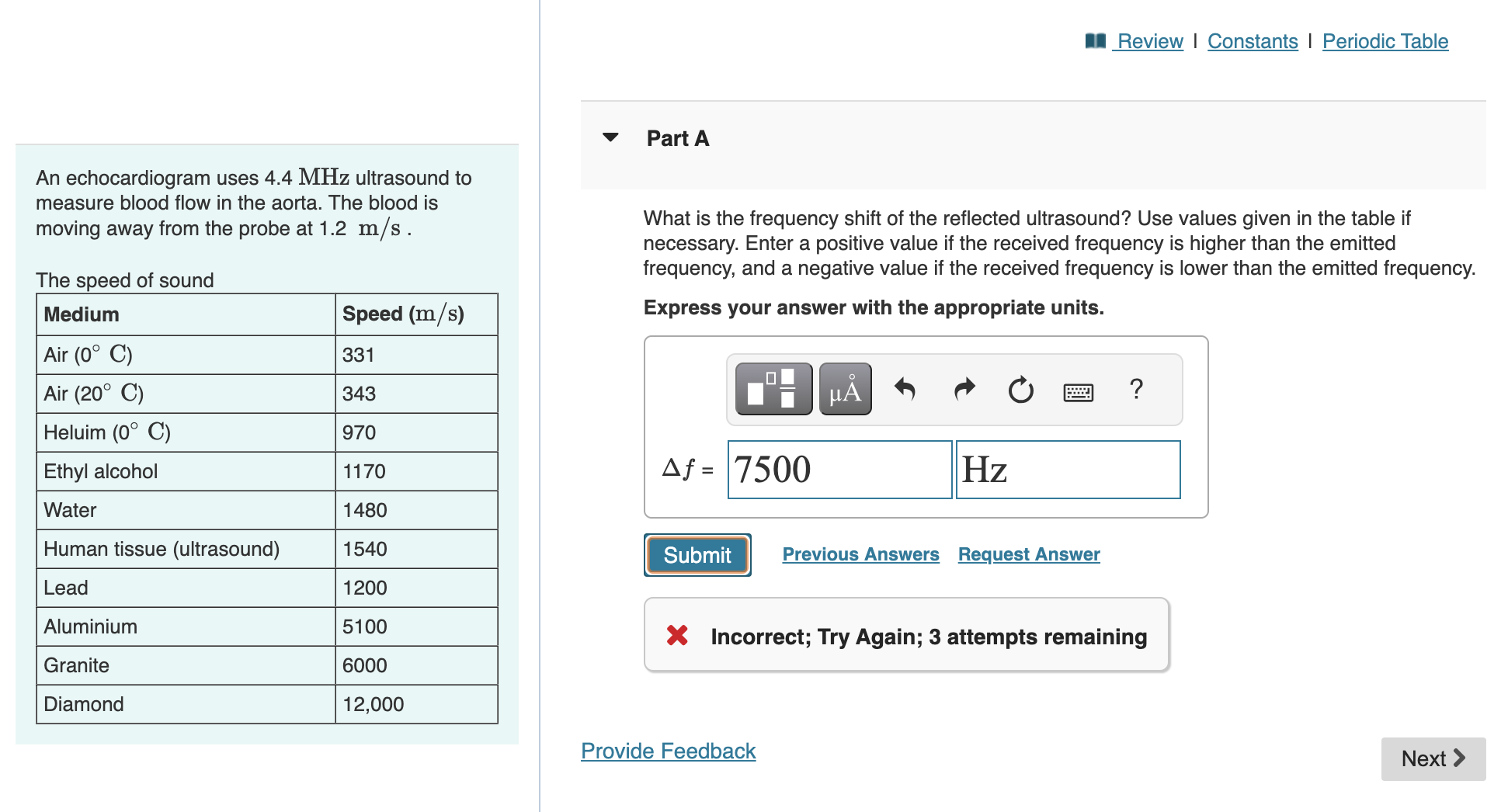 Solved An echocardiogram use 4.4MHz ﻿ultrasound tomeasure | Chegg.com