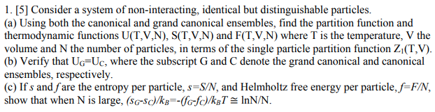 Solved 1. [5] Consider a system of non-interacting, | Chegg.com