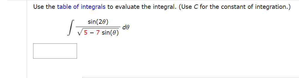 Solved Use the table of integrals to evaluate the integral. | Chegg.com