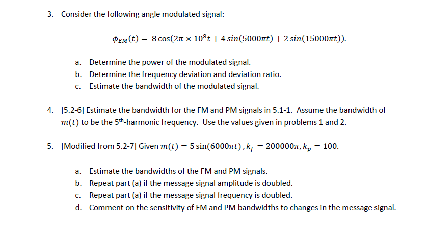 Solved 3. Consider the following angle modulated signal: | Chegg.com