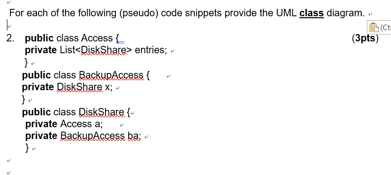 Solved For each of the following (pseudo) code snippets | Chegg.com