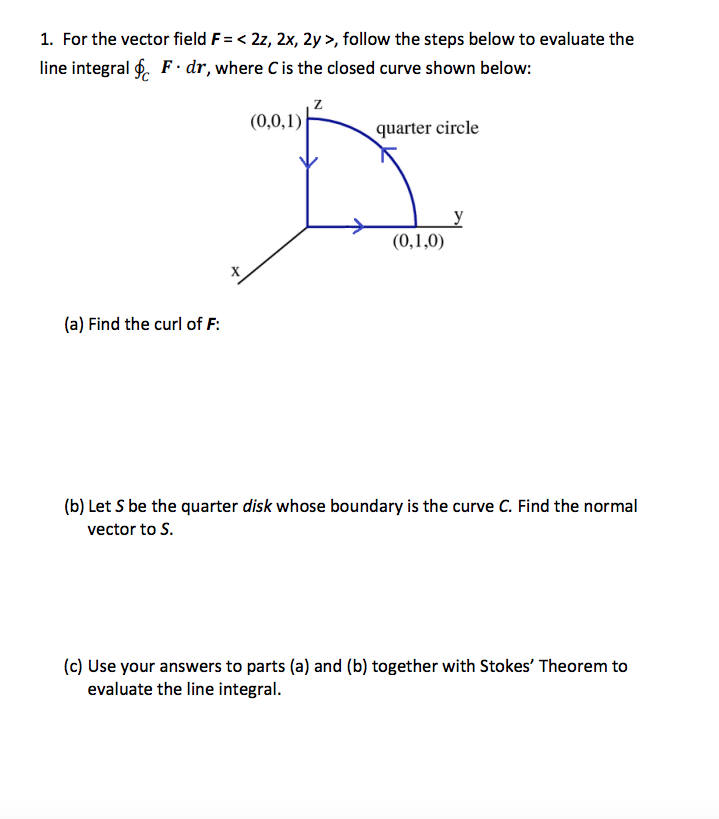 Solved 1. For the vector field F= , follow the | Chegg.com