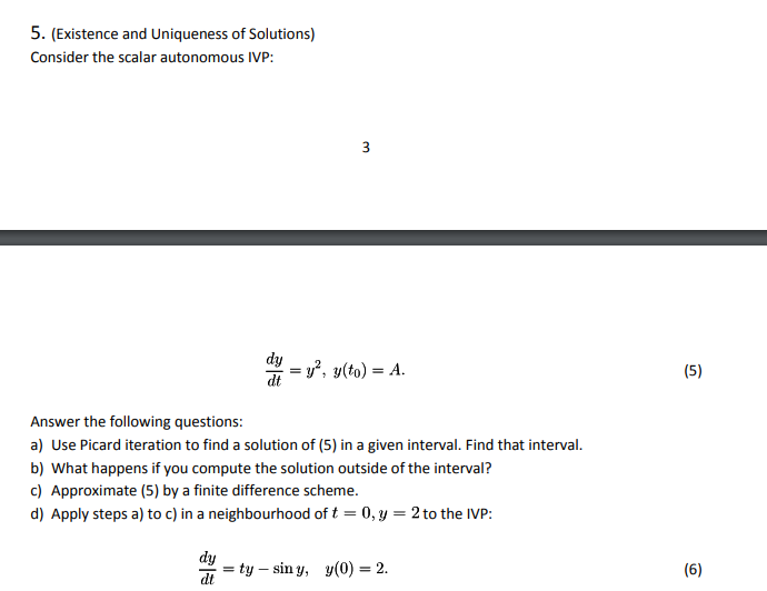 Solved 5 Existence And Uniqueness Of Solutions Consider