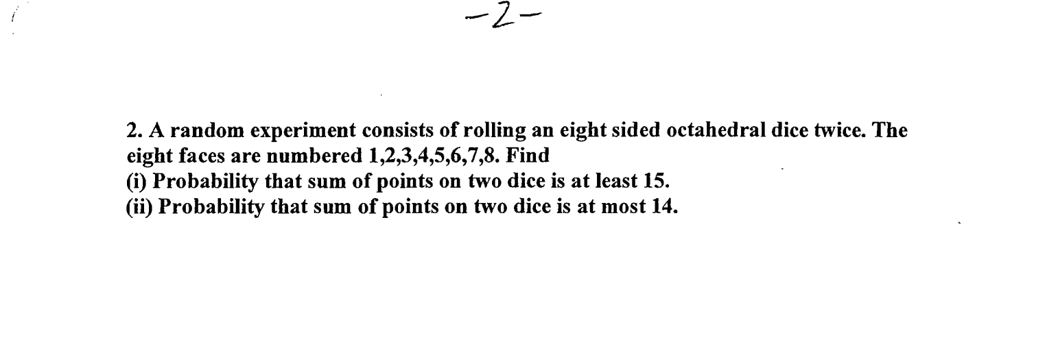 Solved 2. A random experiment consists of rolling an eight | Chegg.com