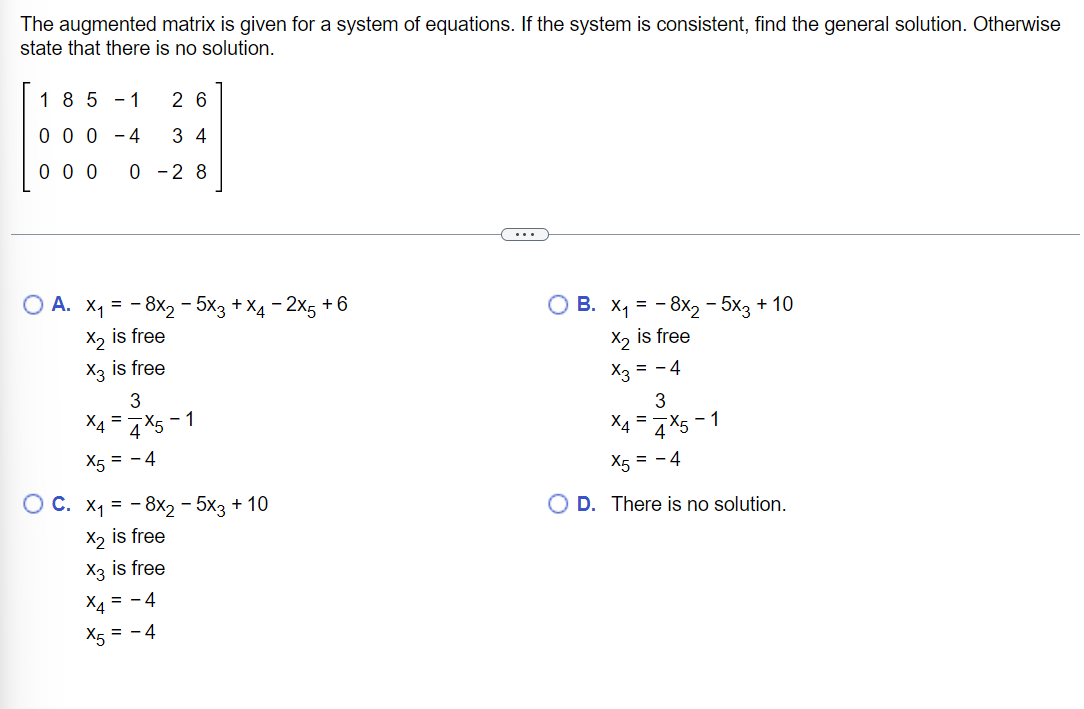 Solved The augmented matrix is given for a system of | Chegg.com