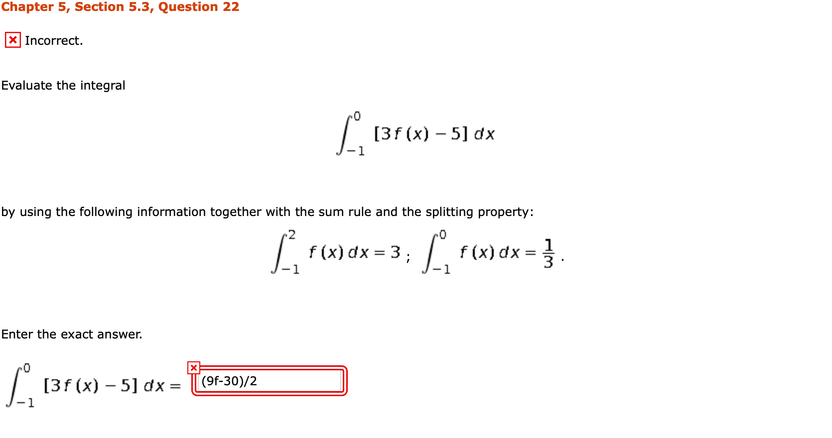Solved Chapter 5, Section 5.3, Question 22 x Incorrect. | Chegg.com