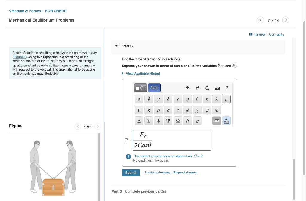 Solved T = F 2 Cose O The correct answer does not depend | Chegg.com