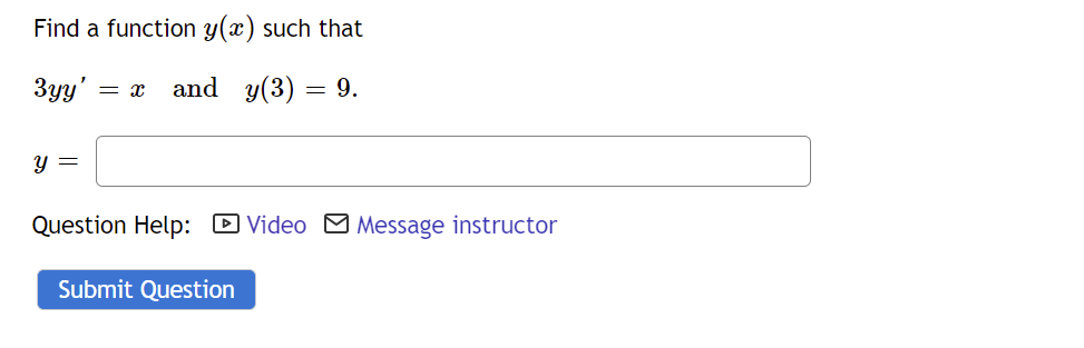 Solved Find a function y(x) such that 3yy' = X and y(3) = 9. | Chegg.com