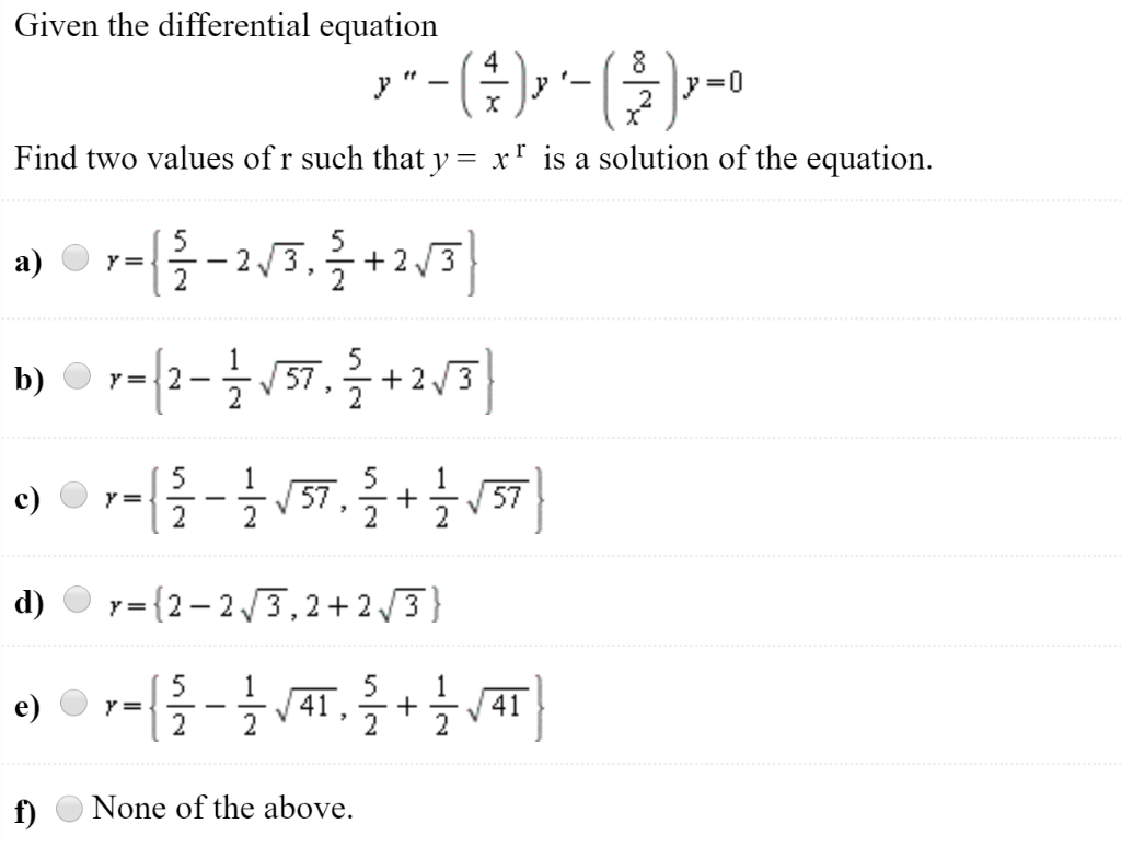 Solved Given the differential equation Find two values of r | Chegg.com