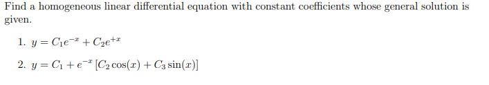 Solved Find a homogeneous linear differential equation with | Chegg.com