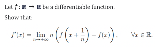 Solved Let f:R→R be a differentiable function. Show that: | Chegg.com