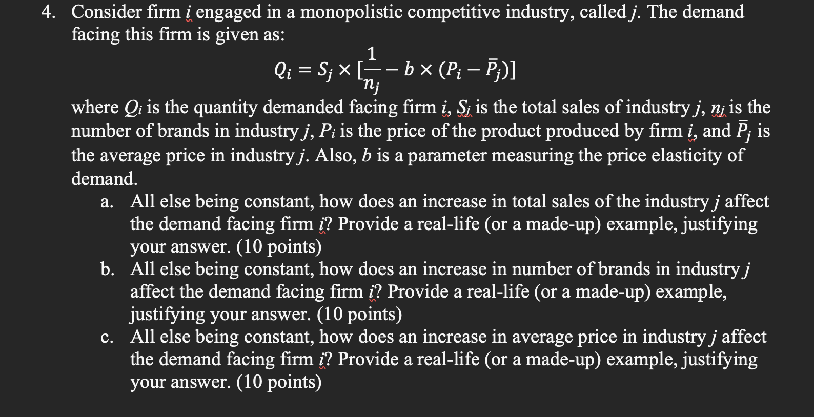 Solved Consider firm \\( i \\) engaged in a monopolistic | Chegg.com Solved Consider firm \\( i \\) engaged in a monopolistic | Chegg.com