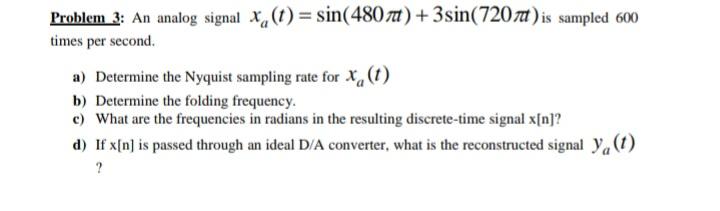 Solved Problem 3: An analog signal | Chegg.com