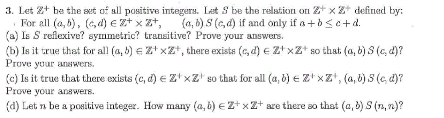 Solved 3 Let Z Be The Set Of All Positive Integers Let S