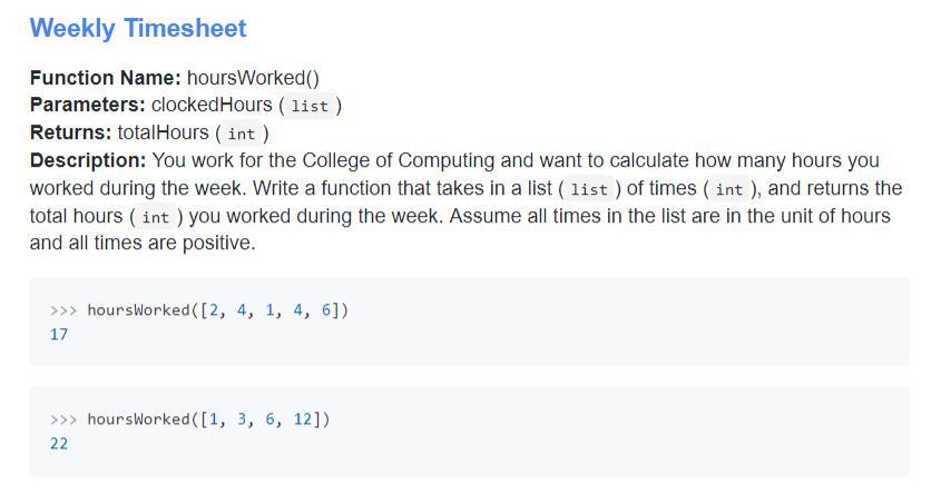 Solved Weekly Timesheet Function Name: hoursWorked() | Chegg.com