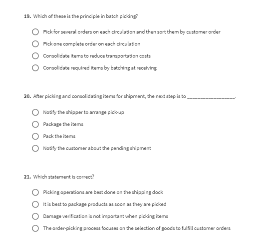 Solved 16 A Key Objective In Order Picking Is To Use The