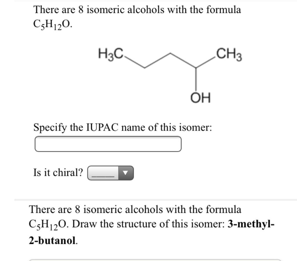 Solved There are 8 isomeric alcohols with the formula | Chegg.com