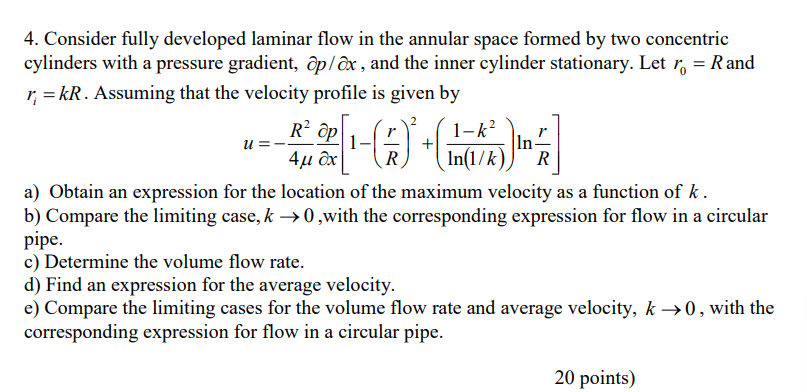 Solved 4. Consider fully developed laminar flow in the | Chegg.com