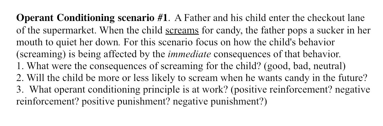 Solved Operant Conditioning scenario \#1. A Father and his | Chegg.com