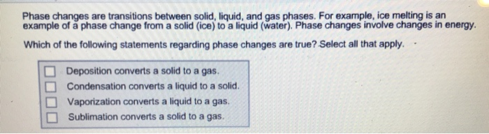 Solved Phase changes are transitions between solid, liquid, | Chegg.com