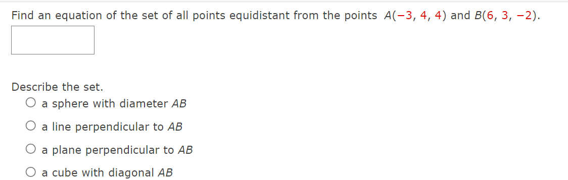 Solved Find an equation of the set of all points equidistant | Chegg.com