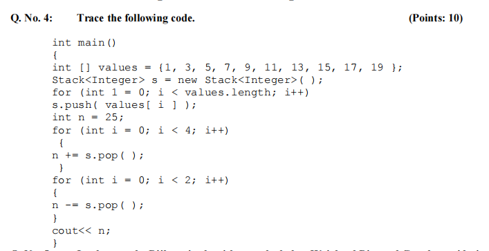 Solved (Points: 10) Q. No. 4: Trace the following code. int | Chegg.com