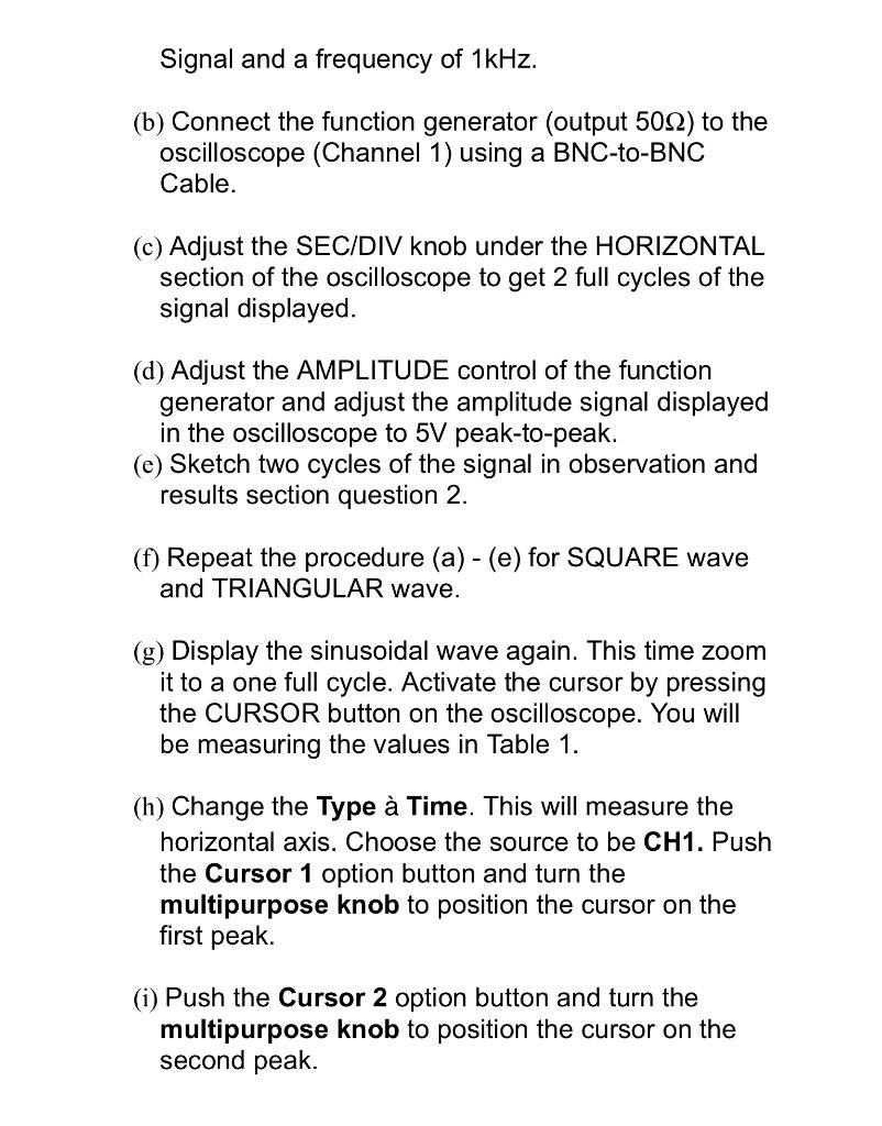 Solved Signal and a frequency of 1kHz. (b) Connect the | Chegg.com