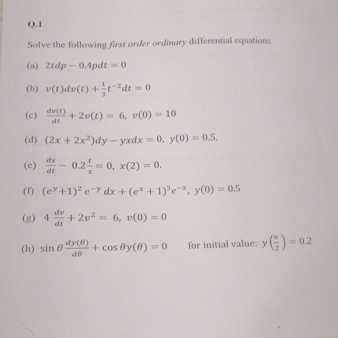 Solved О.1 Solve the following first order ordinary | Chegg.com