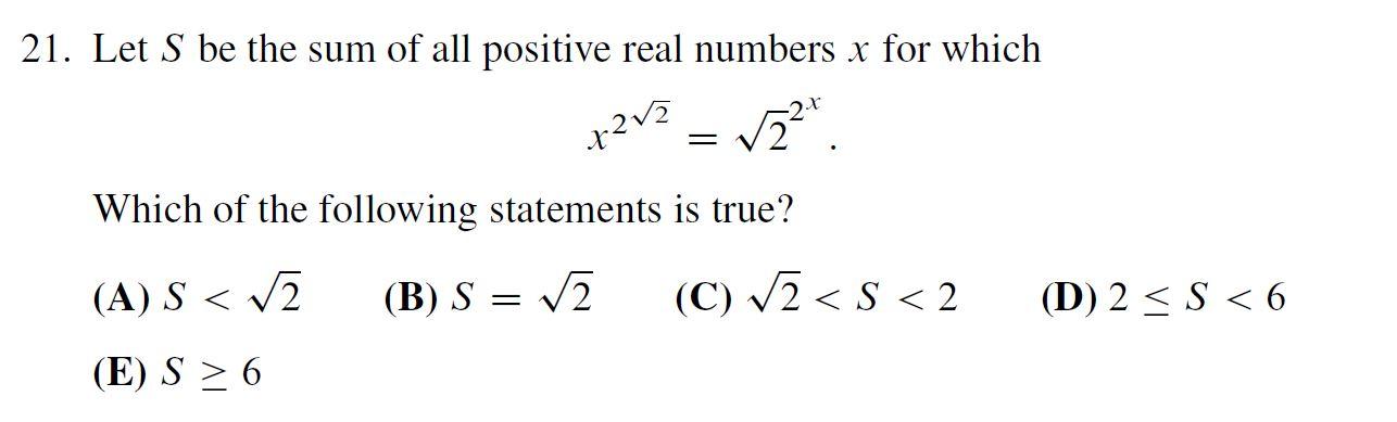 Solved 21. Let S be the sum of all positive real numbers x | Chegg.com