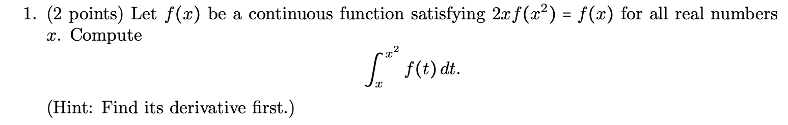 Solved 1. (2 points) Let f(x) be a continuous function | Chegg.com