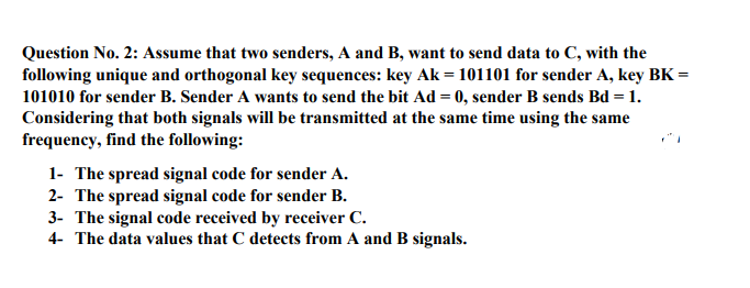 Solved Question No. 2: Assume that two senders, A and B, | Chegg.com
