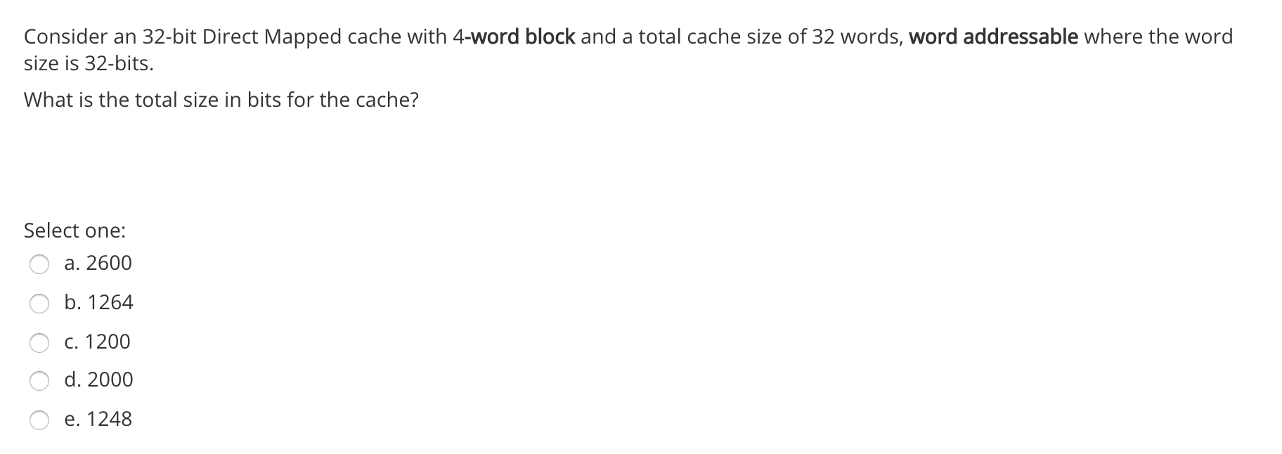 Solved Consider a Direct Mapped cache with 32-bit memory | Chegg.com