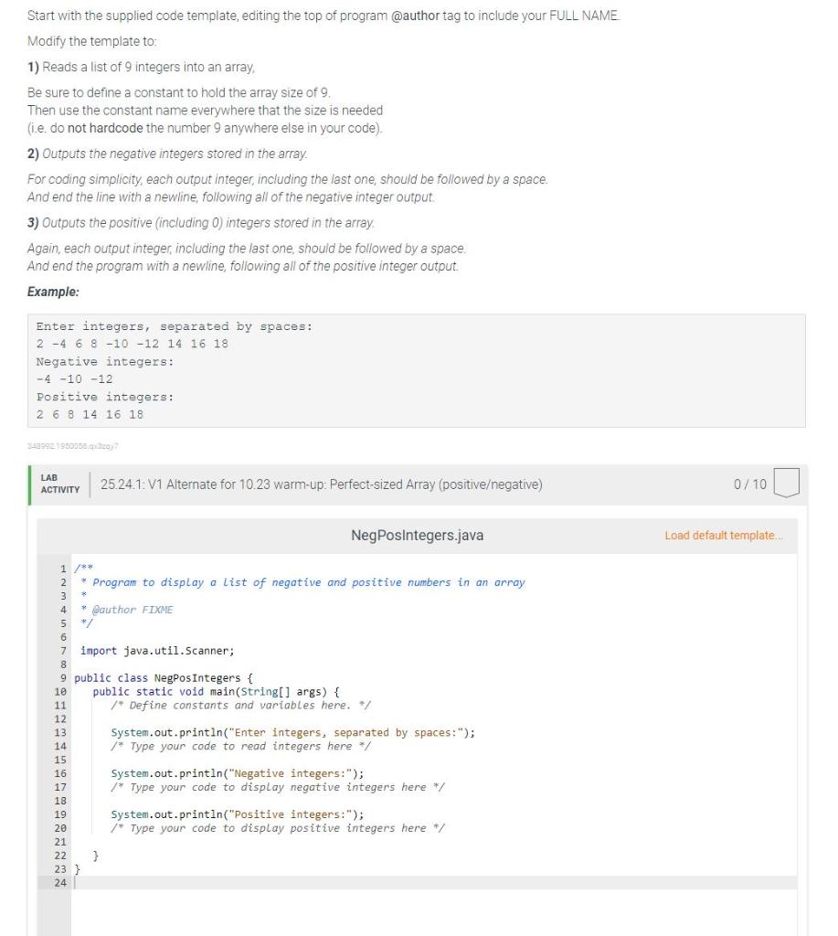 Solved Start with the supplied code template, editing the | Chegg.com
