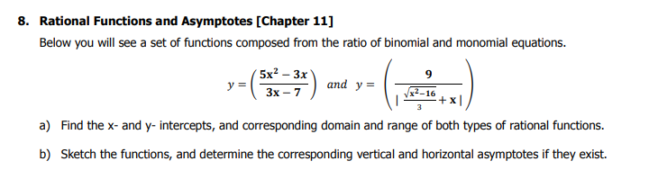 Solved 8. Rational Functions and Asymptotes [Chapter 11] | Chegg.com