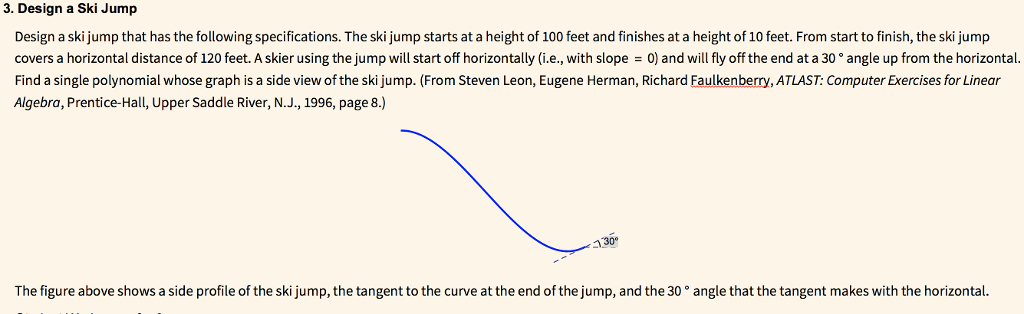 Solved 3. Design a Ski Jump Design a ski jump that has the | Chegg.com