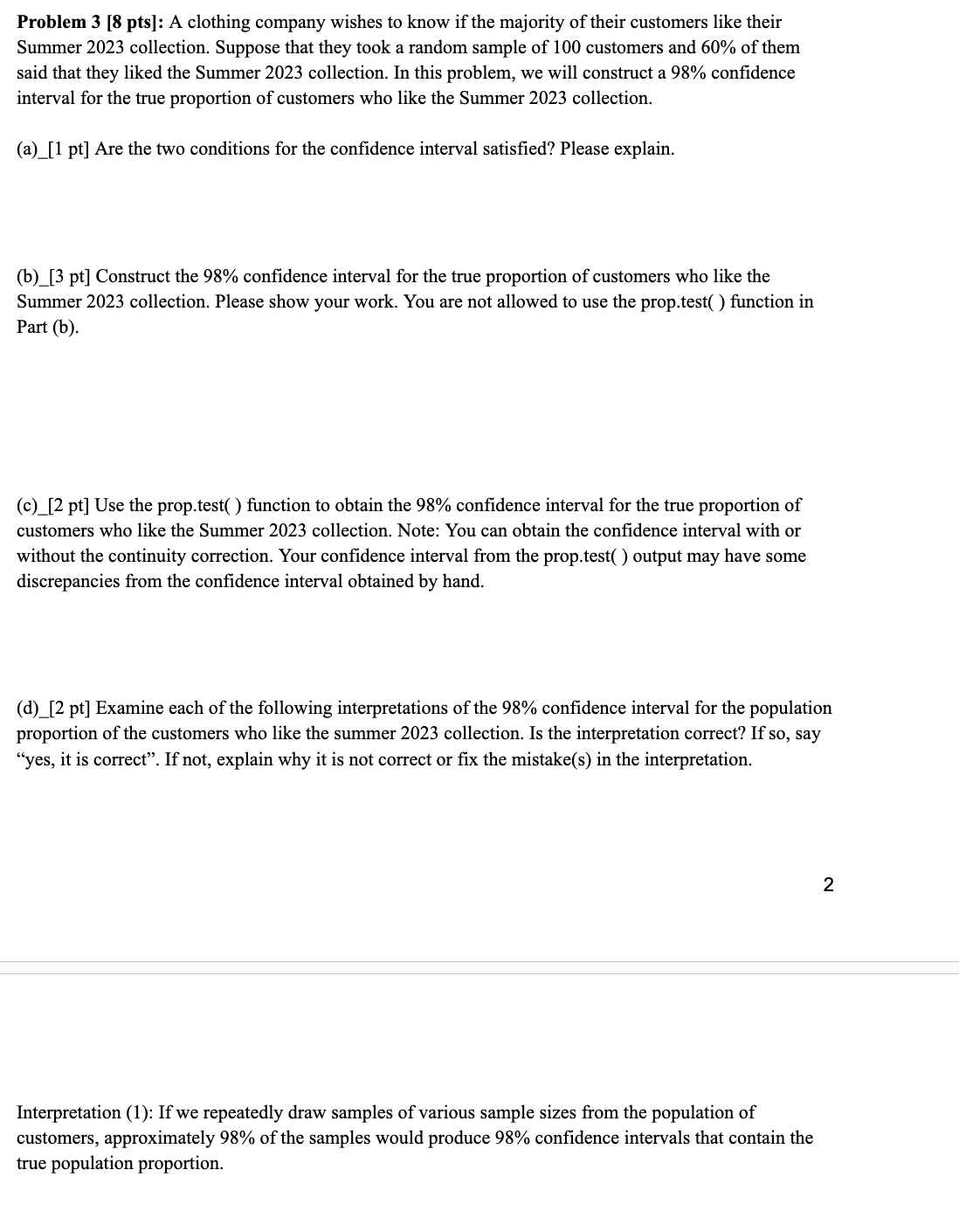 Solved Problem 3 [8 pts]: A clothing company wishes to know | Chegg.com