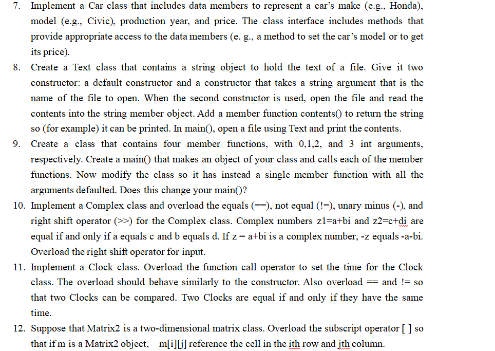 Solved 7. Implement a Car class that includes data members | Chegg.com