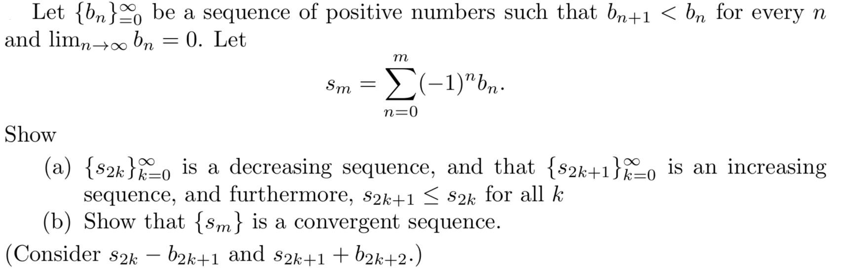 Solved Let {bn} be a sequence of positive numbers such that | Chegg.com