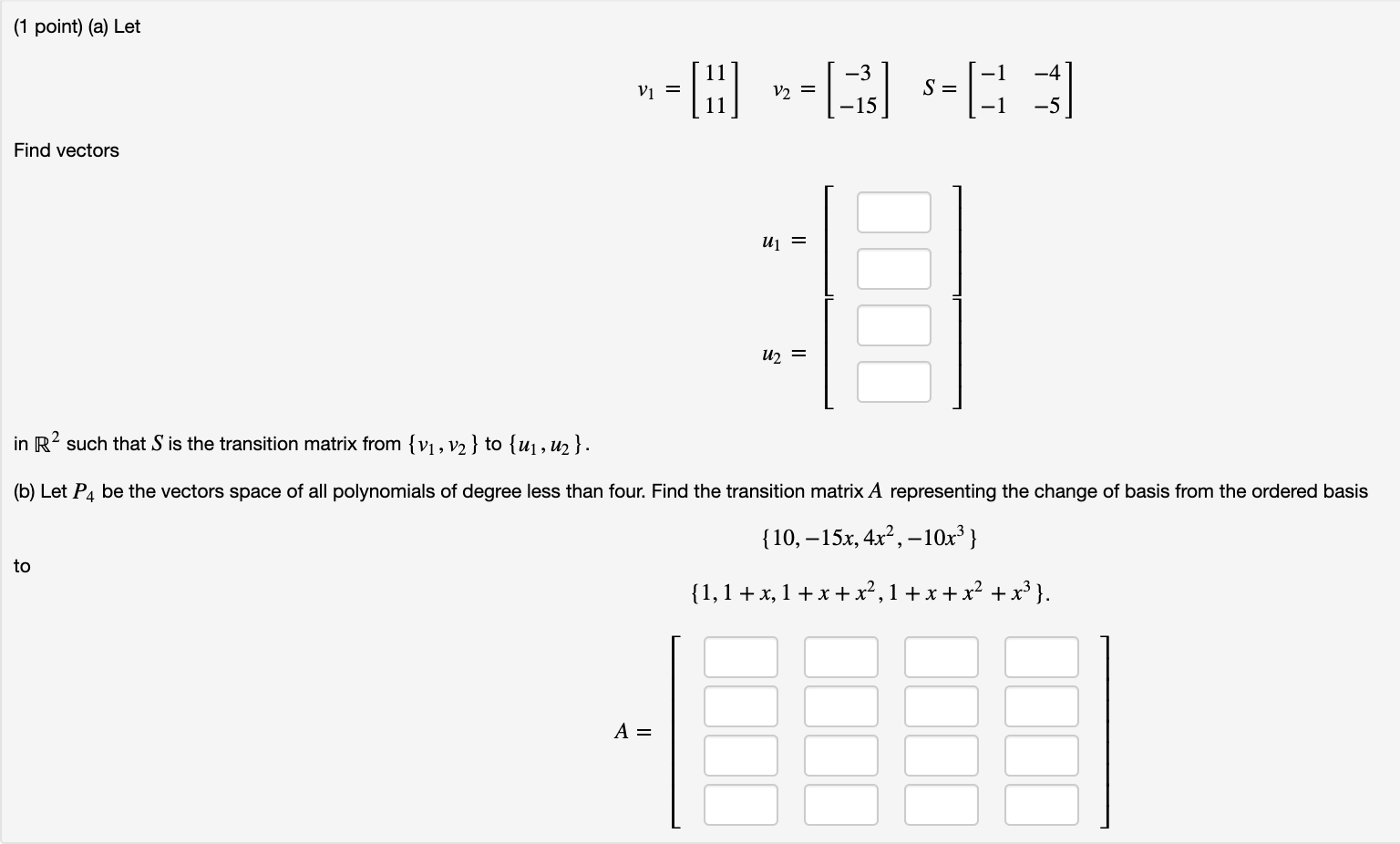 Solved (1 point) (a) Let -3 -4 V1 = [H] V2 = S= -15 -5 Find | Chegg.com