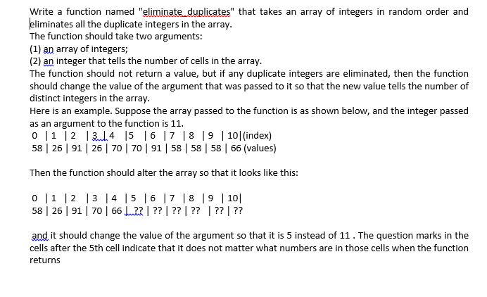 Solved Write A Function Named eliminate Duplicates That Chegg