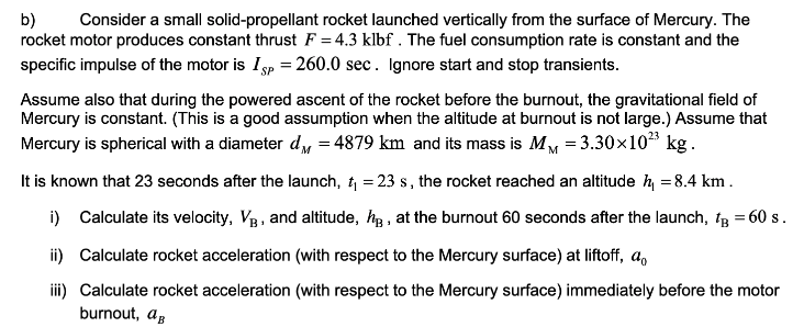 Solved b) Consider a small solid-propellant rocket launched | Chegg.com