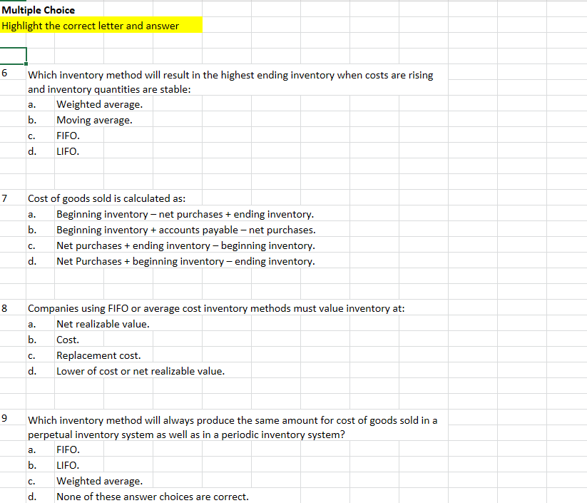 Solved Multiple Choice6 ﻿Which inventory method will result | Chegg.com