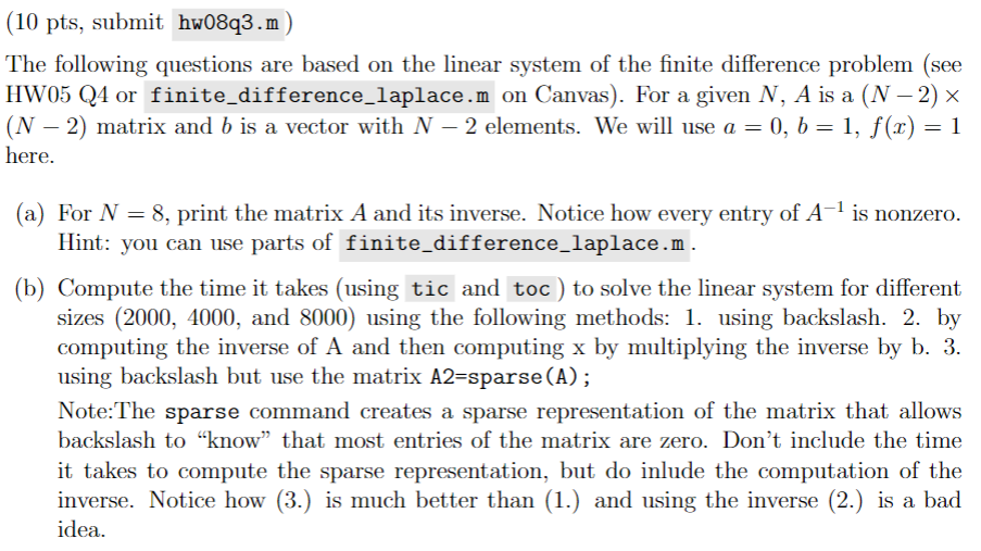 (10 pts, submit hw08q3.m ) *USING MATLAB* The | Chegg.com