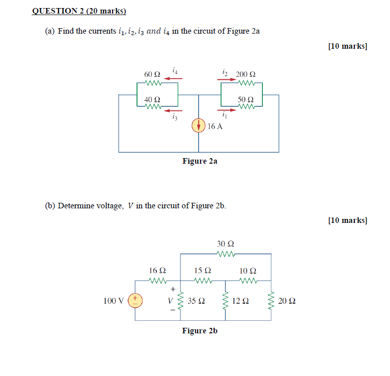 Solved QUESTION 2 (20 marks) (a) Find the currents i1, iz, | Chegg.com