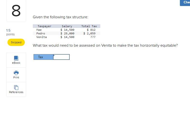 Solved Given the following tax structure: What tax would | Chegg.com