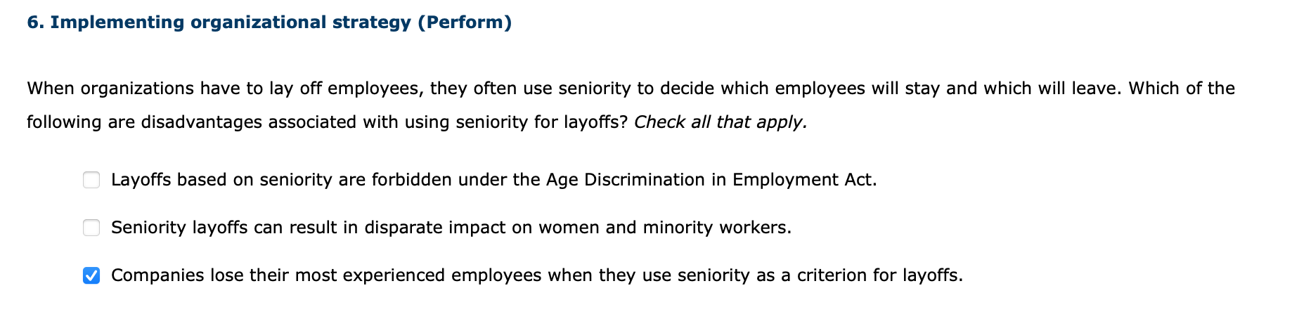 Solved 6. Implementing organizational strategy (Perform) | Chegg.com