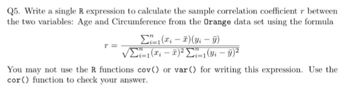 Solved Q5. Write a single R expression to calculate the | Chegg.com