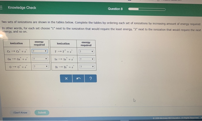 Solved E Knowledge Check Question 8 Two sets of ionizations | Chegg.com