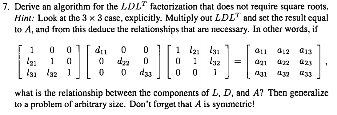 7 Derive An Algorithm For The Ldlt Factorization