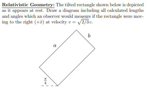 Solved Relativistic Geometry: The tilted rectangle shown | Chegg.com